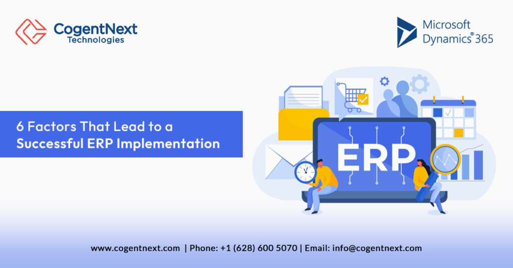 6 Factors That Lead to a Successful ERP Implementation – Cogentnext ...