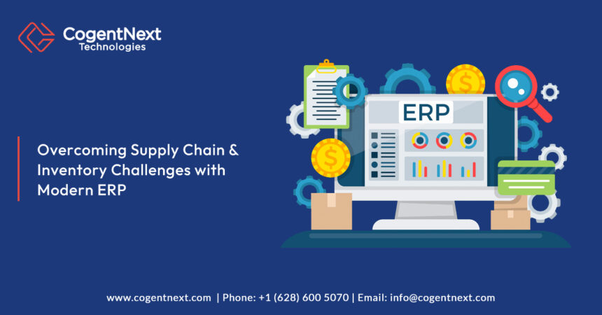 Improve Your Inventory and Supply Chain Processes with ERP – Cogentnext ...