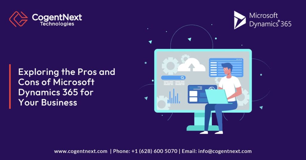 Exploring the Pros and Cons of Microsoft Dynamics 365 for Your Business ...