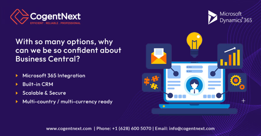 10 Reasons Why Dynamics 365 Business Central is the Best ERP For You - Cogentnext Technologies