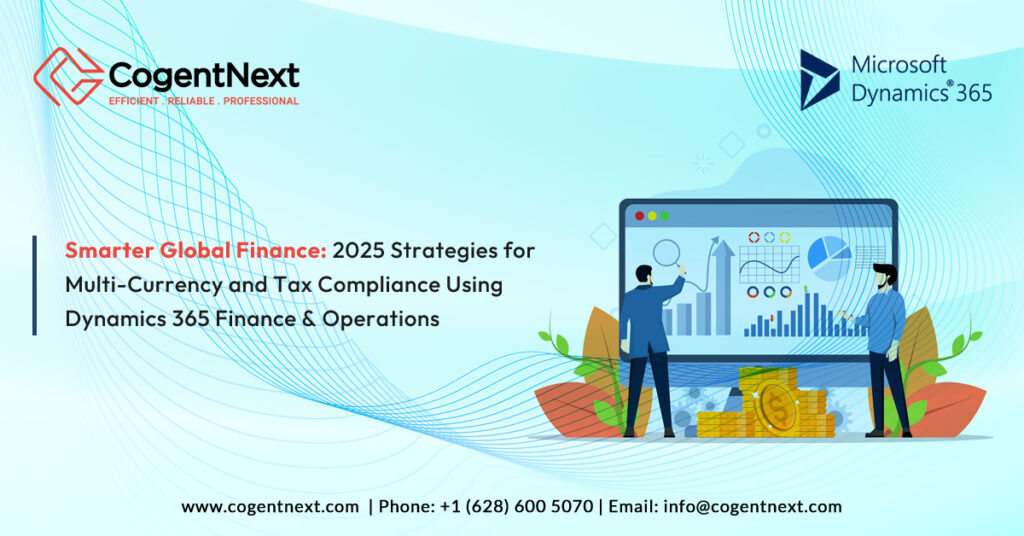 Smarter Global Finance: 2025 Strategies for Multi-Currency and Tax ...