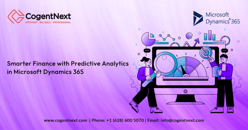 Smarter Finance with Predictive Analytics in Microsoft Dynamics 365 – Cogentnext Technologies